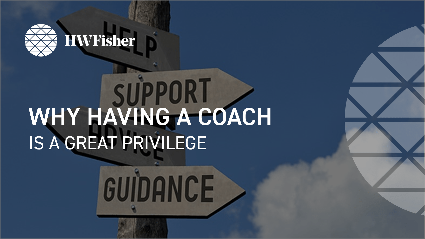 Why having a coach is a great privilege – HW Fisher