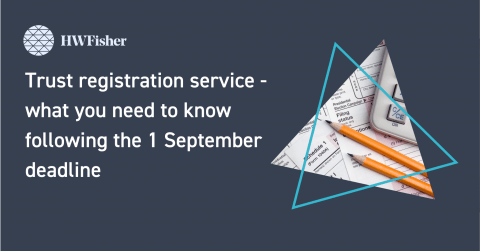 Trust registration service - what you need to know following the 1 ...