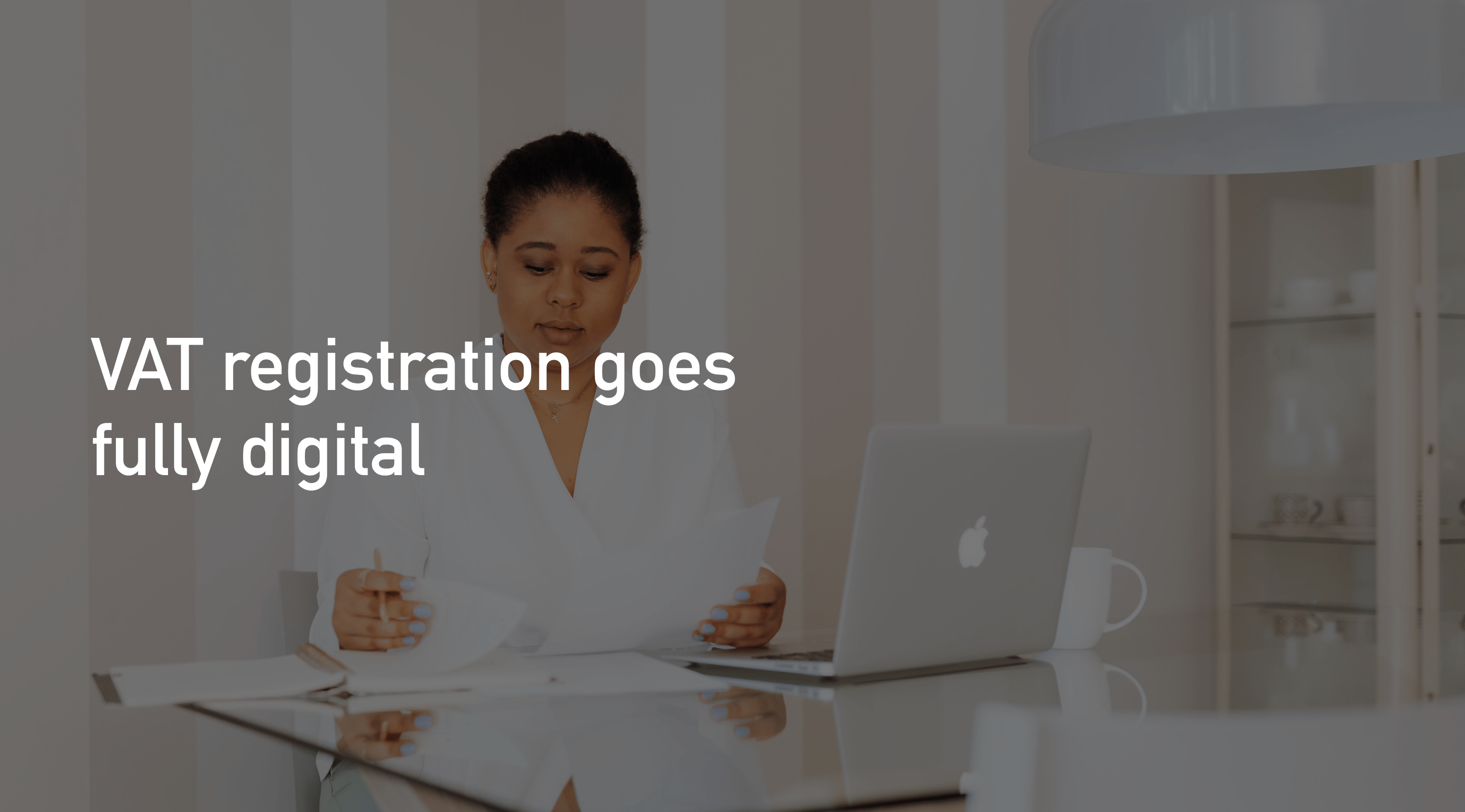 VAT registration goes fully digital – HW Fisher
